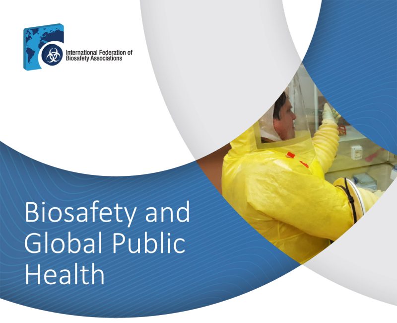 IFBA – International Federation of Biosafety Associations » Biosafety and Public Health