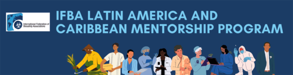 IFBA – International Federation of Biosafety Associations » IFBA Global Mentorship Program